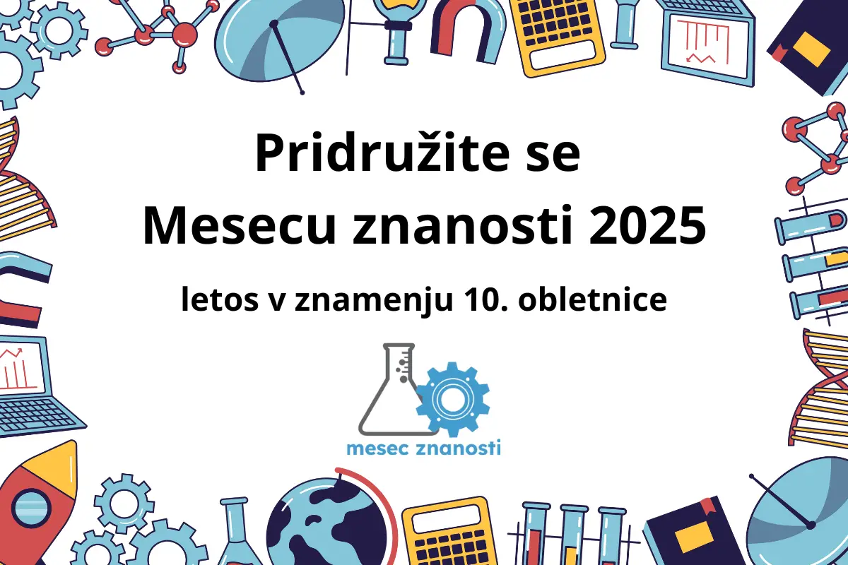 Mesec znanosti 2025 – letos v znamenju 10. obletnice - Slovenska skupnost odprte znanosti